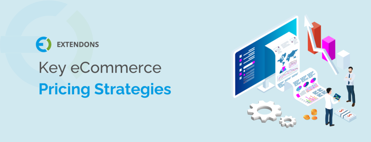Key ECommerce Pricing Strategies For Online Sellers