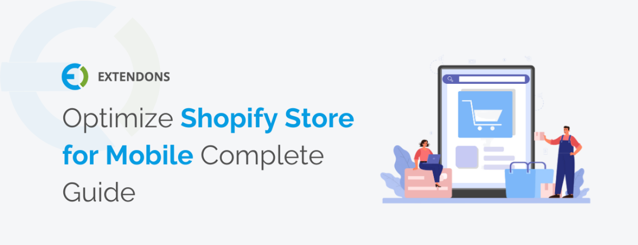 How To Optimize Shopify Store For Mobile